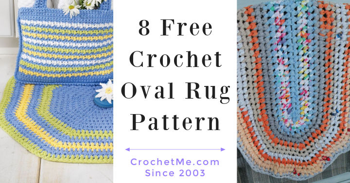 8 Free Crochet Oval Rug Pattern | How To Crochet An Oval